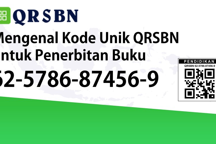 Mengenal Kode Unik QRSBN untuk Penerbitan Buku - Guru Indonesia Menulis
